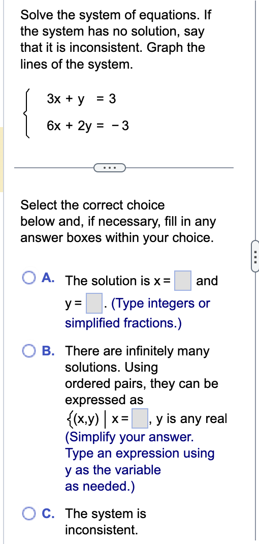 Solved Solve the system of equations. If the system has no | Chegg.com