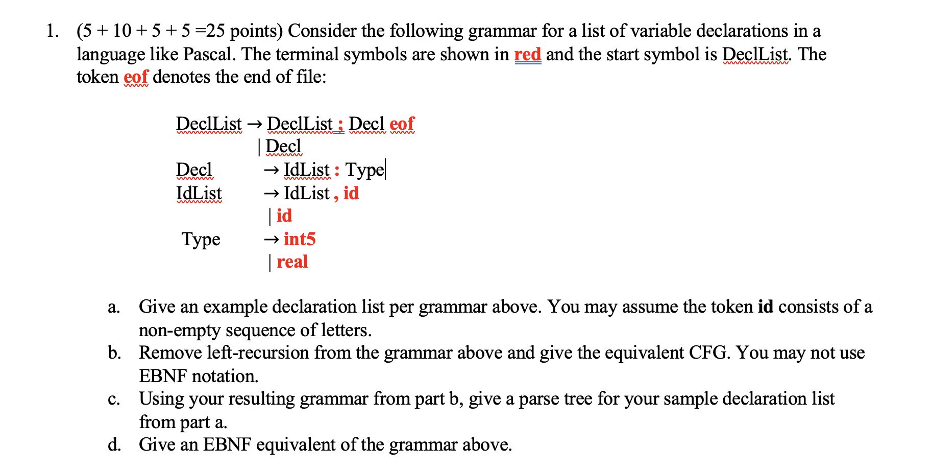Solved 5 10 5 5 25 Points Consider The Following Grammar