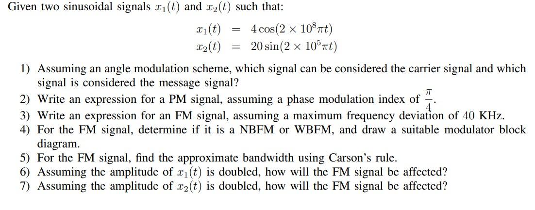 Solved Given two sinusoidal signals x1(t) and x2(t) such | Chegg.com