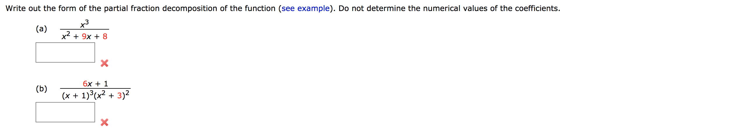 Solved Write Out The Form Of The Partial Fraction