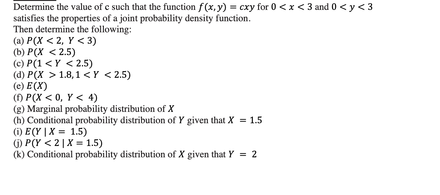 Solved Determine the value of c such that the function f(x, | Chegg.com