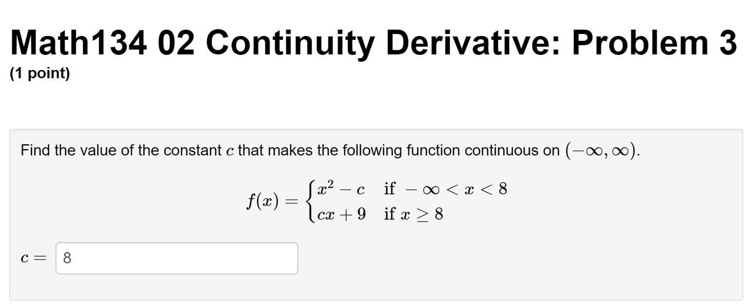 Solved Math134 02 Continuity Derivative: Problem 3 (1 point) | Chegg.com