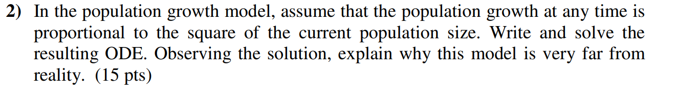 Solved 2) In the population growth model, assume that the | Chegg.com
