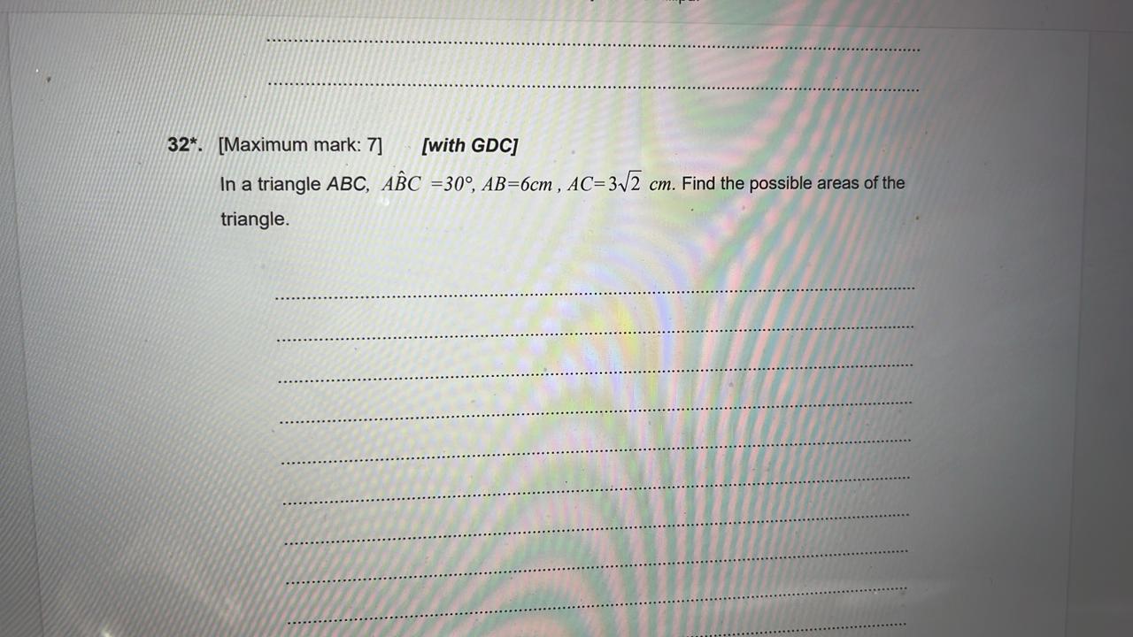 Solved 32*. [Maximum mark: 7] [with GDC]In a triangle | Chegg.com
