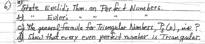 Solved . Euler's 6) state Euclid's Tom. on Perfect Numbers. | Chegg.com