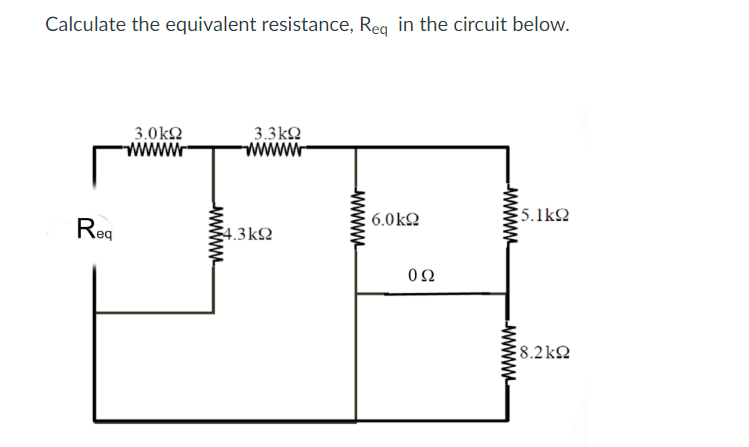 Solved Calculate the equivalent resistance, Req in the | Chegg.com