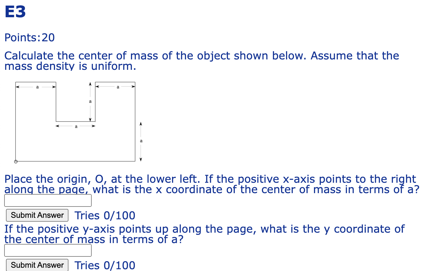 Solved E3 Points:20 Calculate the center of mass of the | Chegg.com