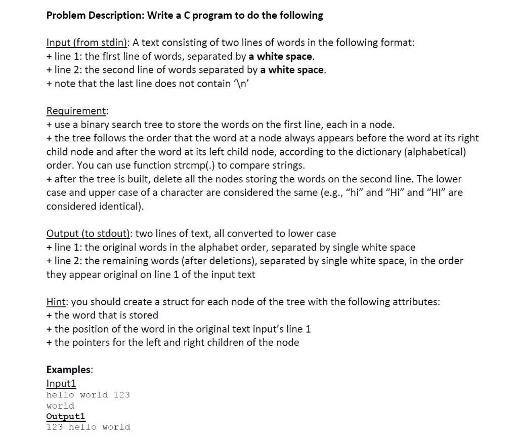Solved Problem Description: Write a C program to do the | Chegg.com
