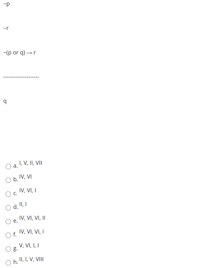 Solved The following premises are given. Choose the order of | Chegg.com