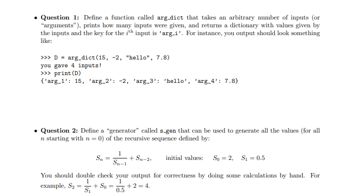 Solved Question 1: Define a function called arg-dict that | Chegg.com Solved Question 1: Define a function called arg-dict that | Chegg.com