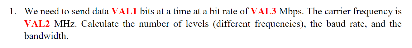 Solved value of VAL1 = 12; VAL2 = 16; VAL3=7; VAL4 = 2; | Chegg.com