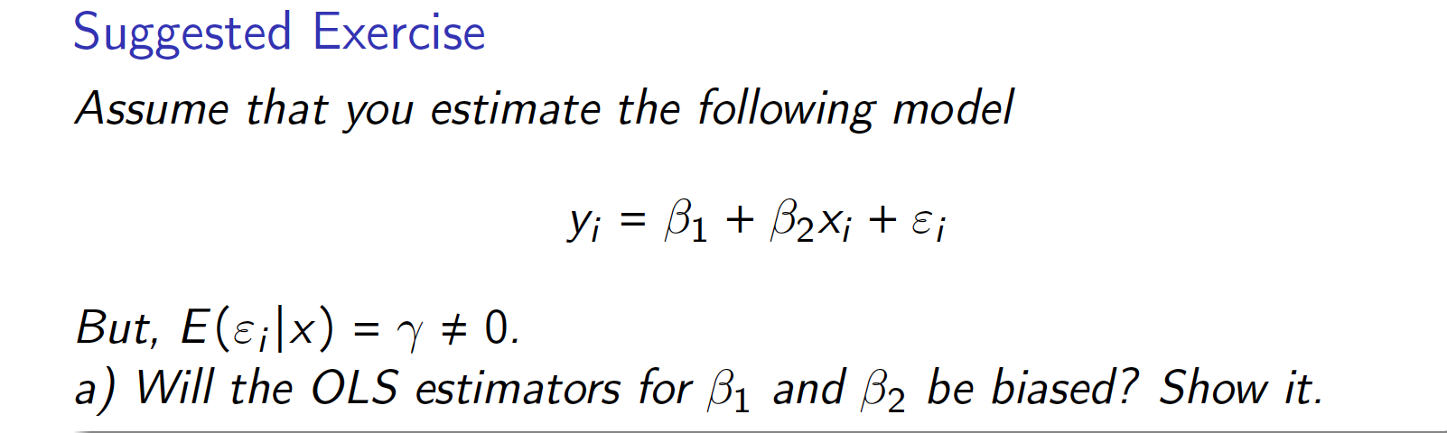 Solved Suggested Exercise Assume that you estimate the | Chegg.com