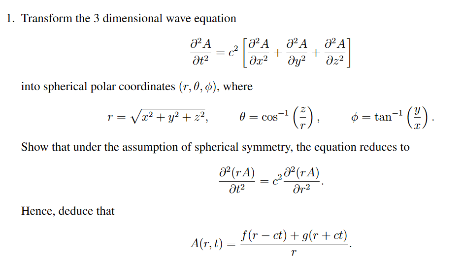 Solved 1. Transform the 3 dimensional wave equation 22 A 32 | Chegg.com