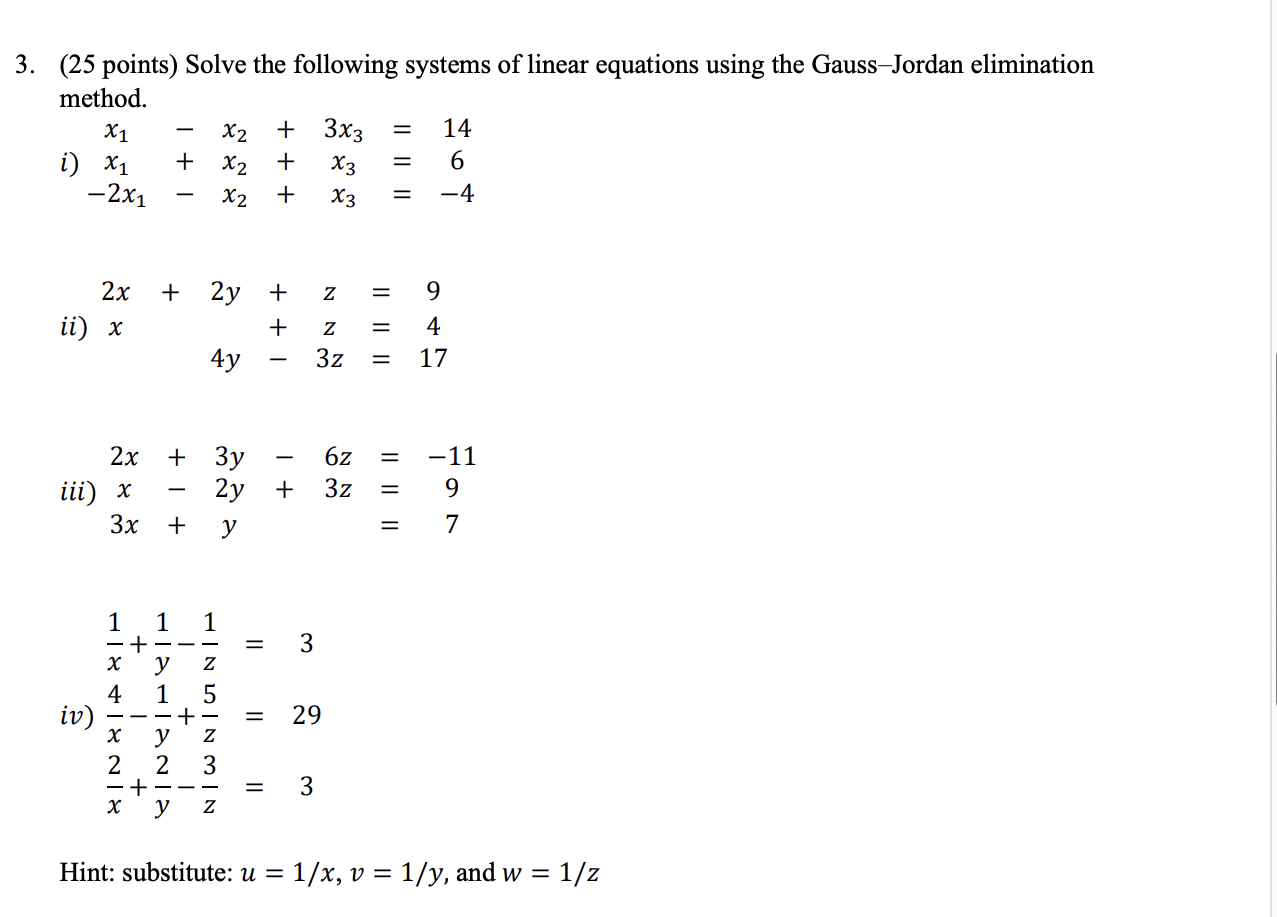 Solved (25 points) Solve the following systems of linear | Chegg.com