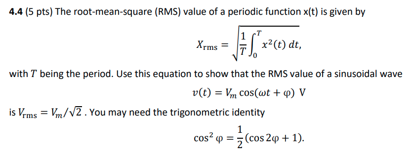 Solved 4.4 (5 pts) The root-mean-square (RMS) value of a | Chegg.com