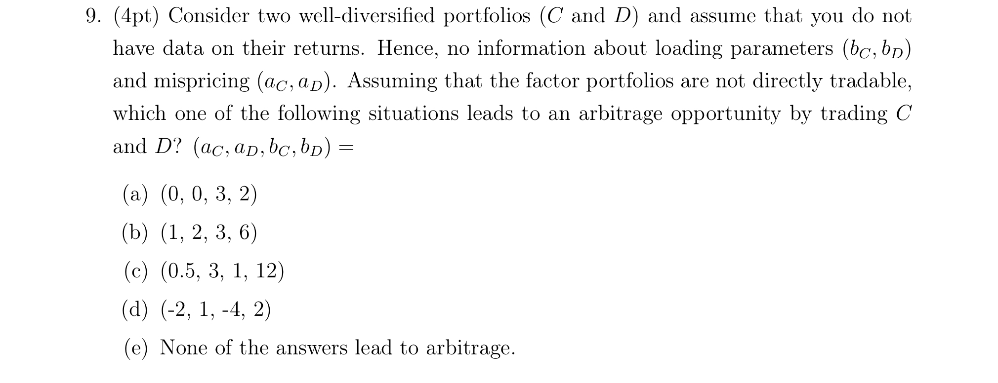 Solved (4pt) ﻿Consider two well-diversified portfolios and D | Chegg.com