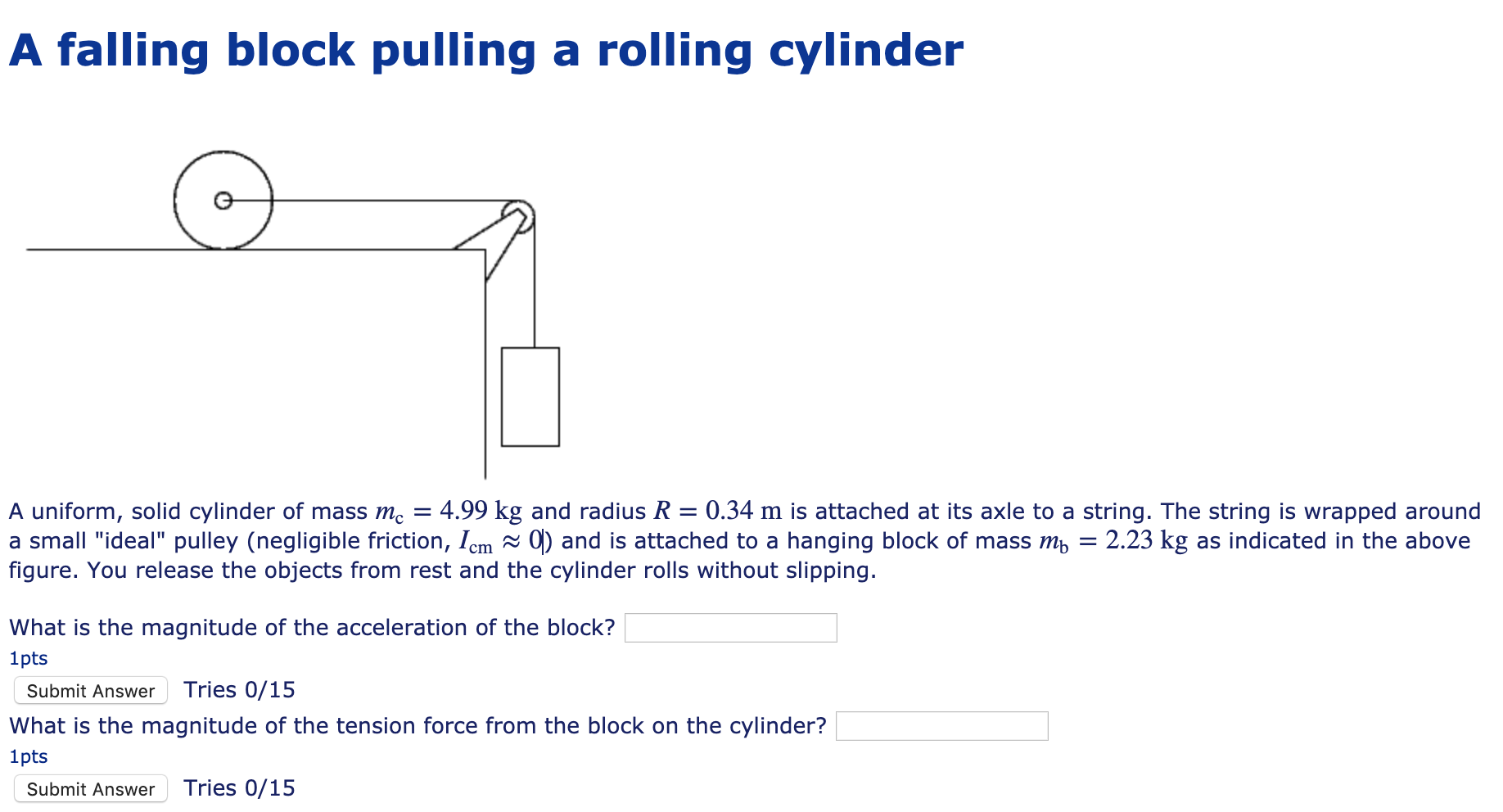 Solved A falling block pulling a rolling cylinder Q A | Chegg.com