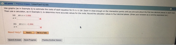 Solved Use graphs (as in Example 2) to estimate the roots of | Chegg.com
