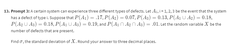 Solved 13. Prompt 3: A certain system can experience three | Chegg.com