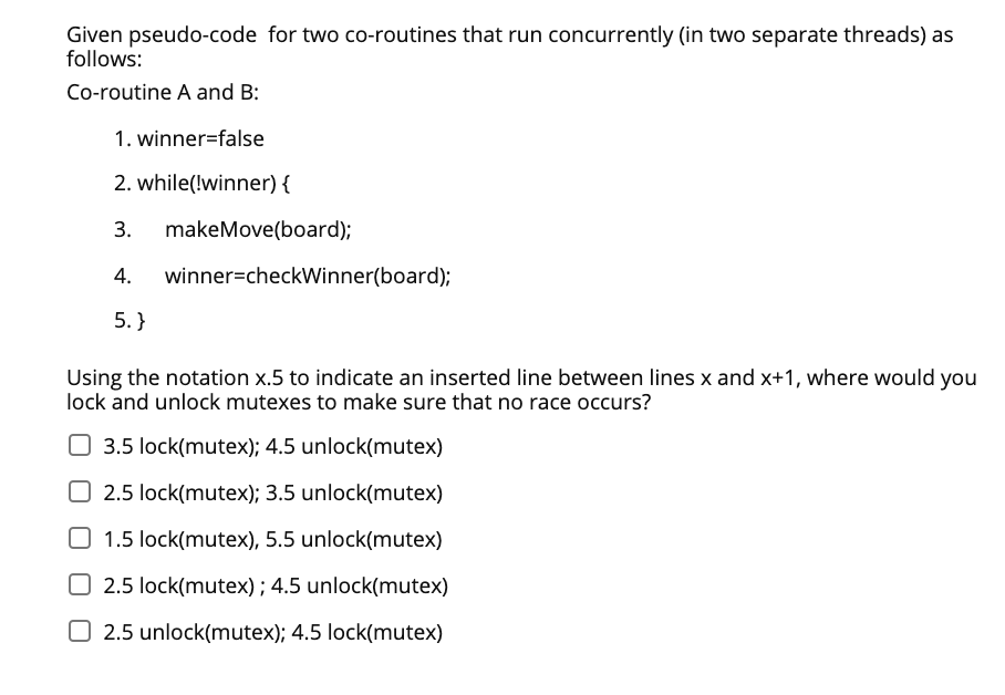 Solved Given pseudo-code for two co-routines that run | Chegg.com