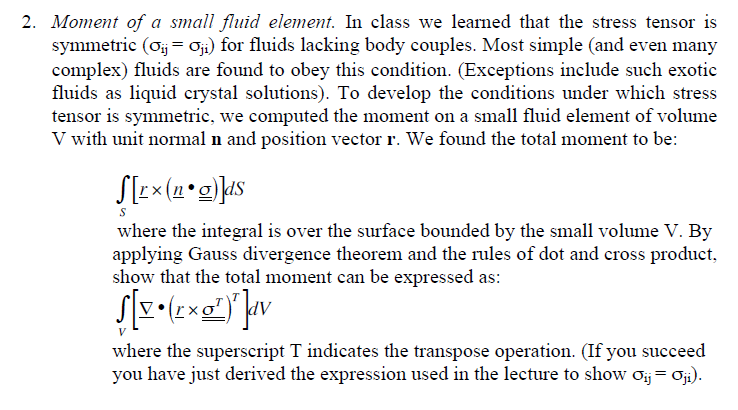Solved Moment of a small fluid element. In class we learned | Chegg.com