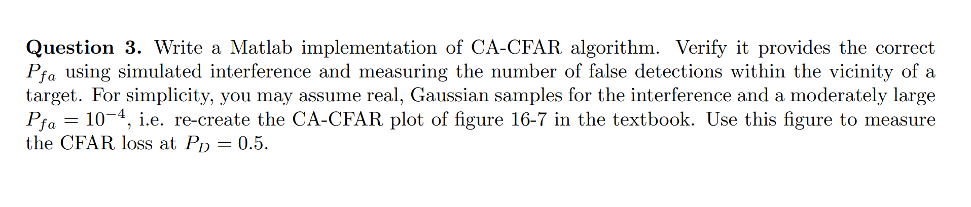Question 3. Write a Matlab implementation of CA-CFAR | Chegg.com