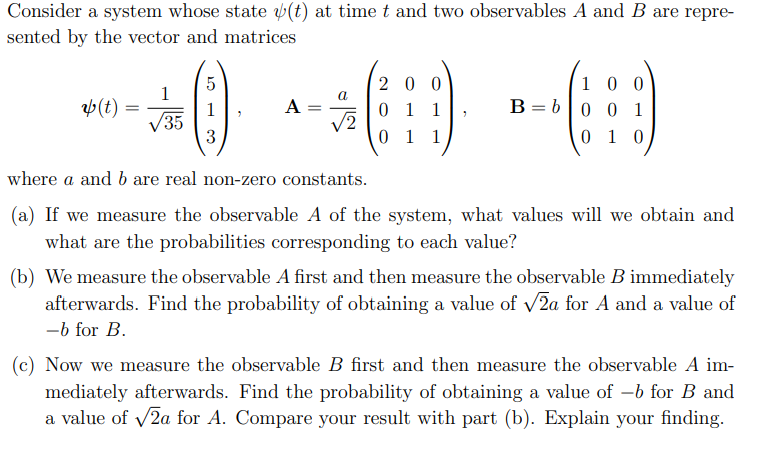 Consider a system whose state ψ(t) at ﻿time t ﻿and | Chegg.com