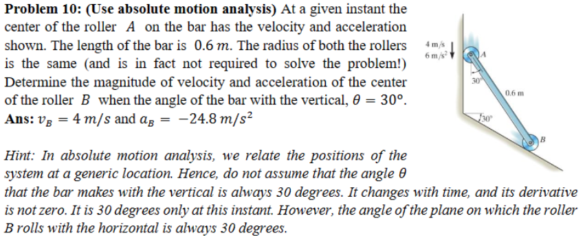 Solved Problem 10: (Use absolute motion analysis) At a given | Chegg.com