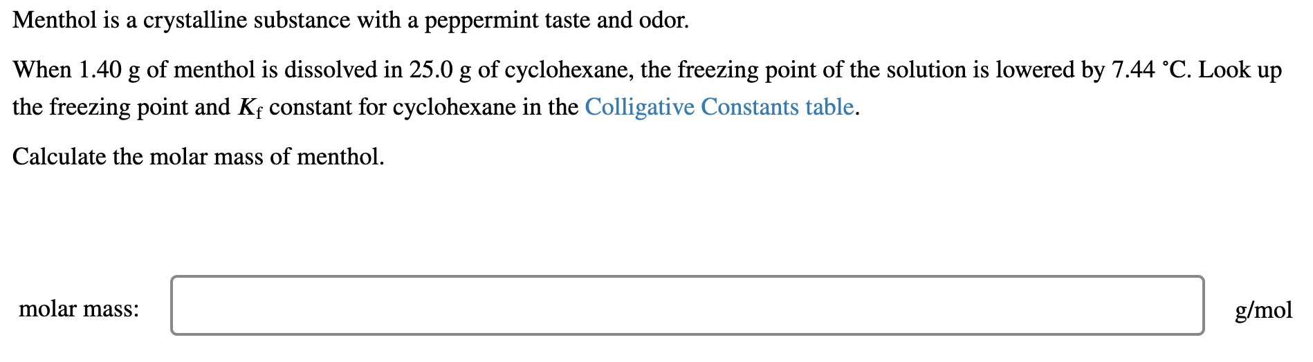 Solved Menthol is a crystalline substance with a peppermint | Chegg.com