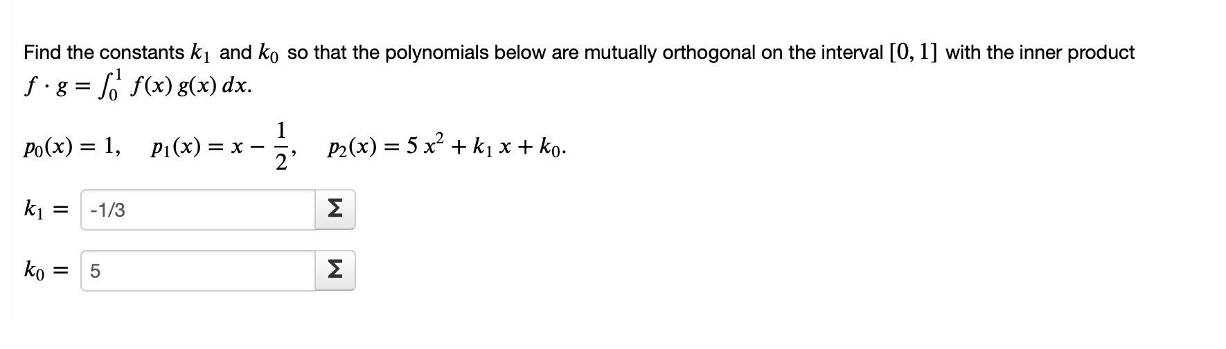 Solved Find the constants k1 and k0 so that the polynomials | Chegg.com