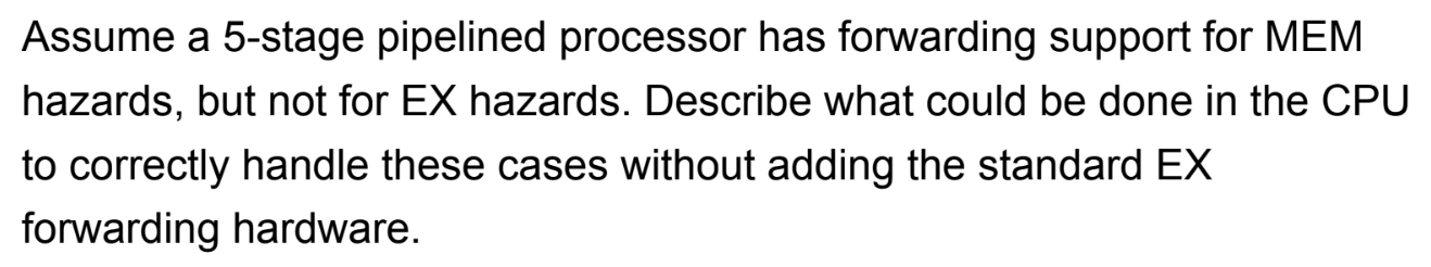 Solved Assume a 5-stage pipelined processor has forwarding | Chegg.com