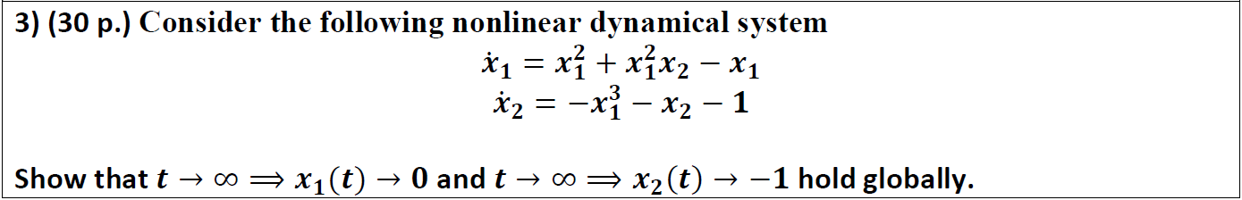 Solved 3) (30 p.) Consider the following nonlinear dynamical | Chegg.com