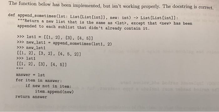 Solved The function below has been implemented, but isn't | Chegg.com