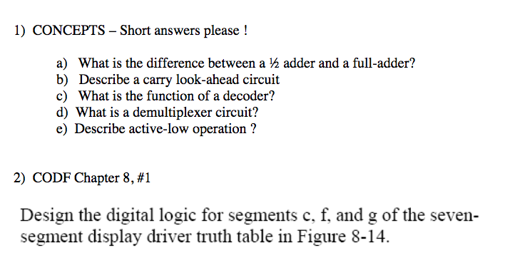 Solved 1) CONCEPTS- Short answers please! a) What is the | Chegg.com