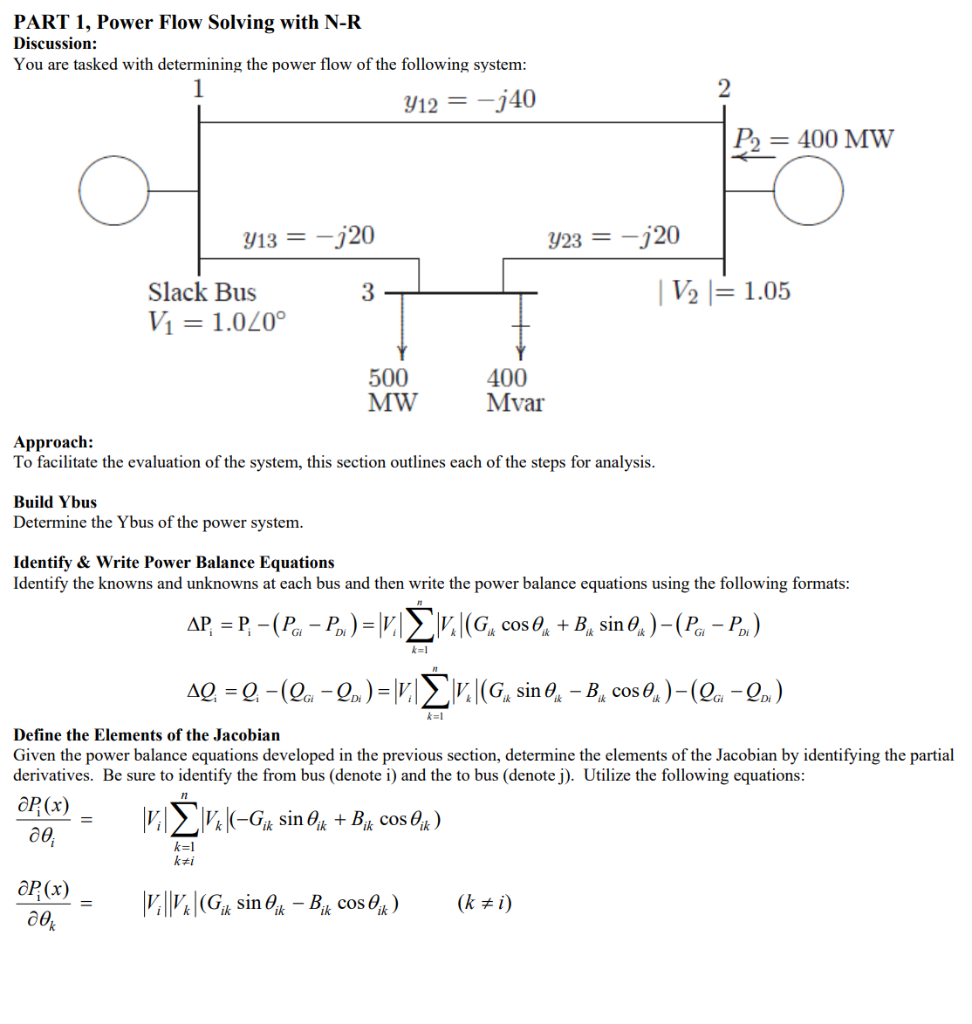 Solved PART 1, Power Flow Solving with N-R Discussion: You | Chegg.com