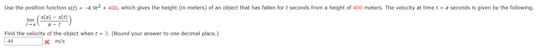 Solved Use the position function s(t) = -4.9t2 + 400, which | Chegg.com
