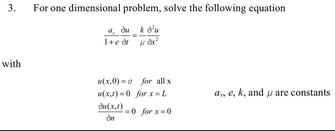 Solved 3. For one dimensional problem, solve the following | Chegg.com