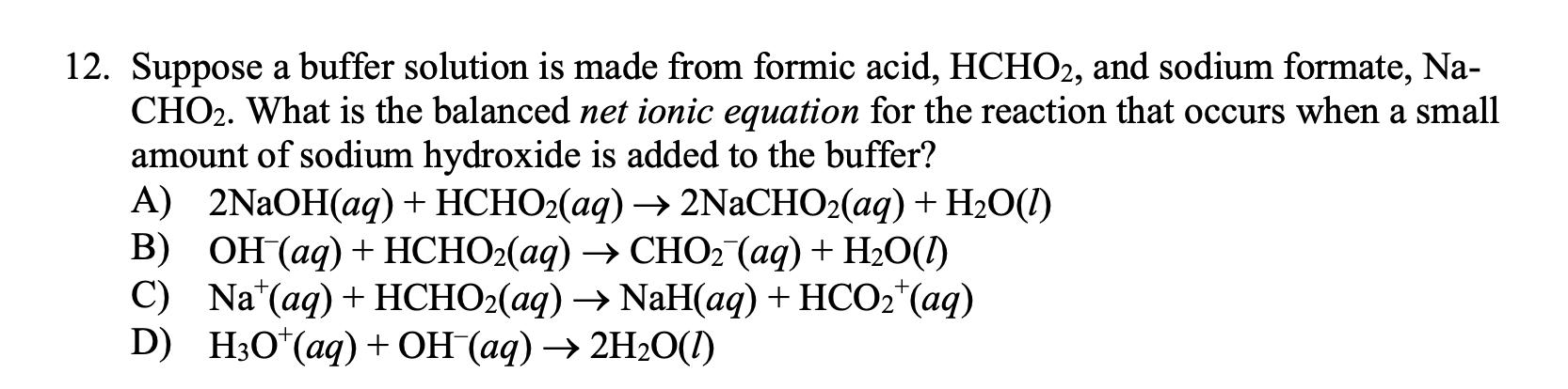 Solved 12. Suppose a buffer solution is made from formic | Chegg.com