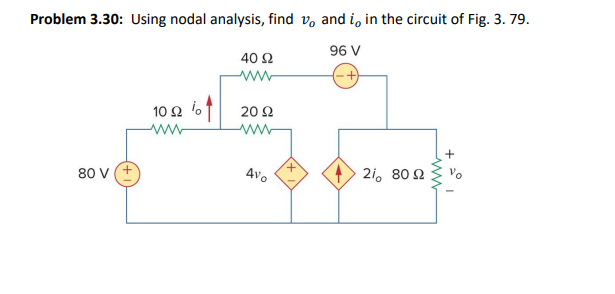 Solved Problem 3.30: Using nodal analysis, find vo and io in | Chegg.com
