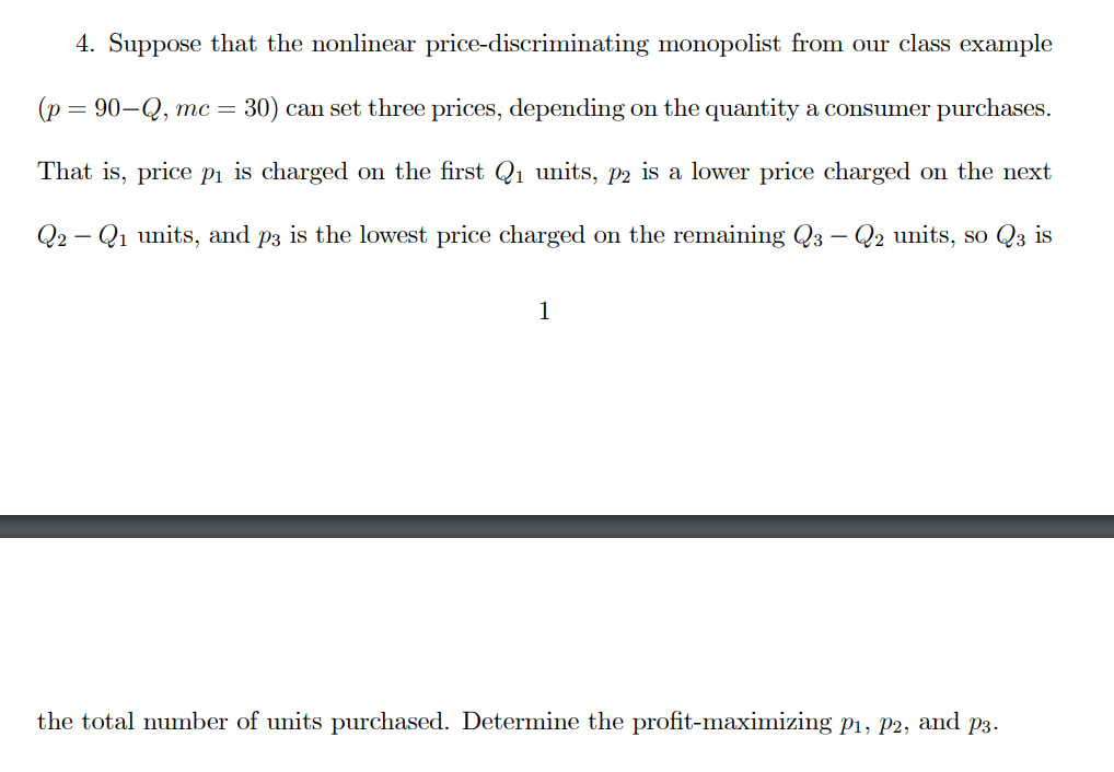Solved 4. Suppose that the nonlinear price-discriminating | Chegg.com Solved 4. Suppose that the nonlinear price-discriminating | Chegg.com
