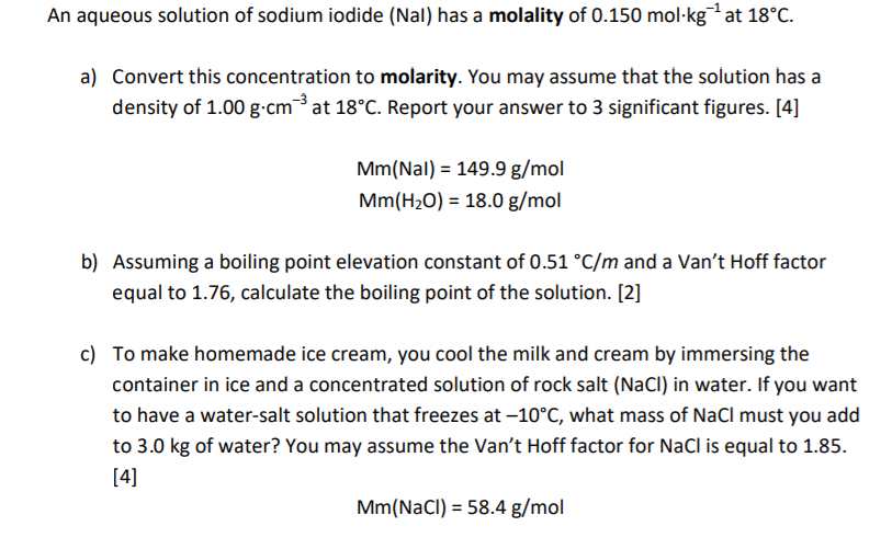 Solved An aqueous solution of sodium iodide (NaI) has a | Chegg.com