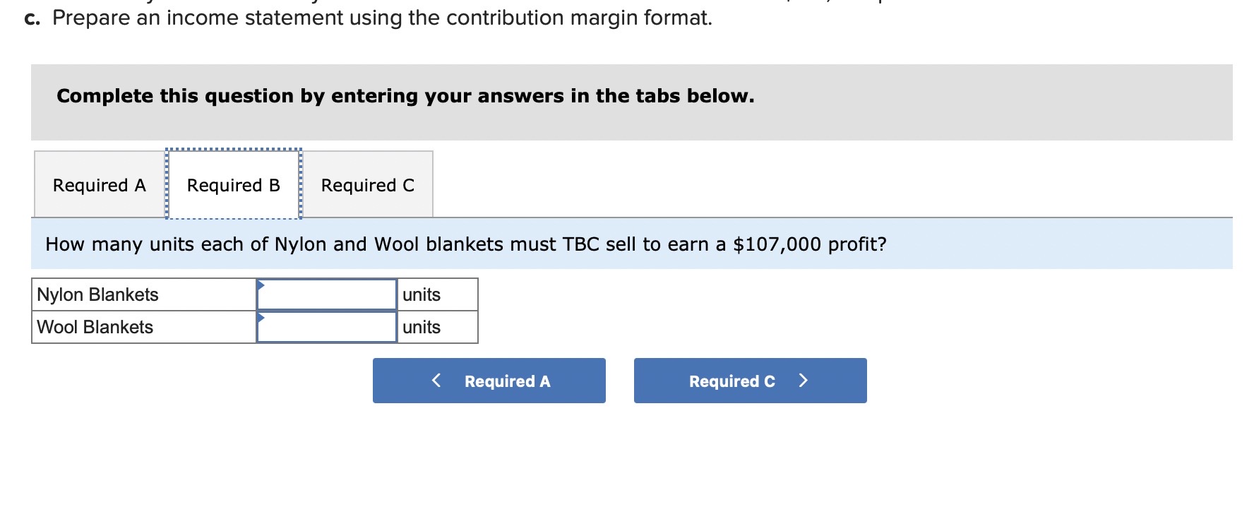 Solved c. Prepare an income statement using the contribution | Chegg.com