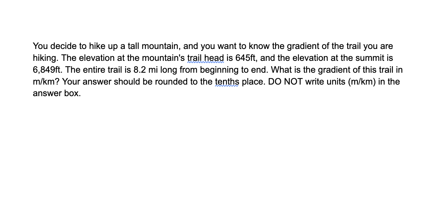 Solved You decide to hike up a tall mountain, and you want | Chegg.com