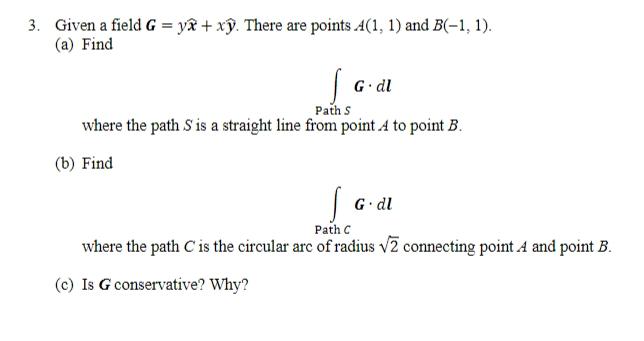 Solved 3. Given a field G = yx + xy. There are points A(1, | Chegg.com