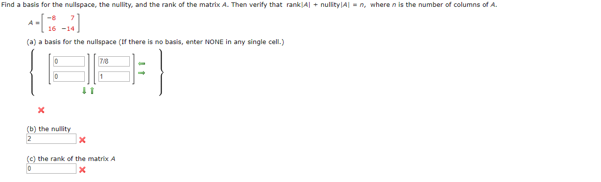 Solved Find a basis for the nullspace, the nullity, and the | Chegg.com