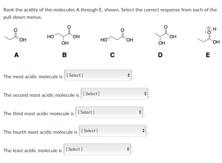 Solved Rank the acidity of the molecules A through E, shown. | Chegg.com