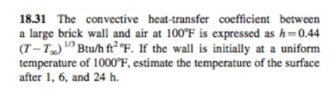 Solved 18.31 The convective heat-transfer coefficient | Chegg.com