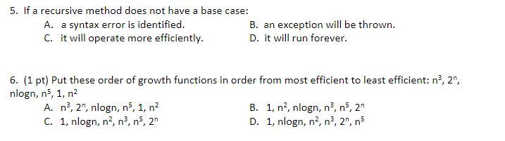 Solved 5. If a recursive method does not have a base case: | Chegg.com