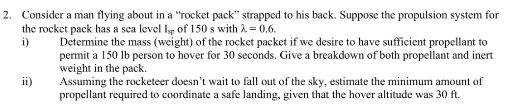 Solved 2. Consider a man flying about in a "rocket pack" | Chegg.com