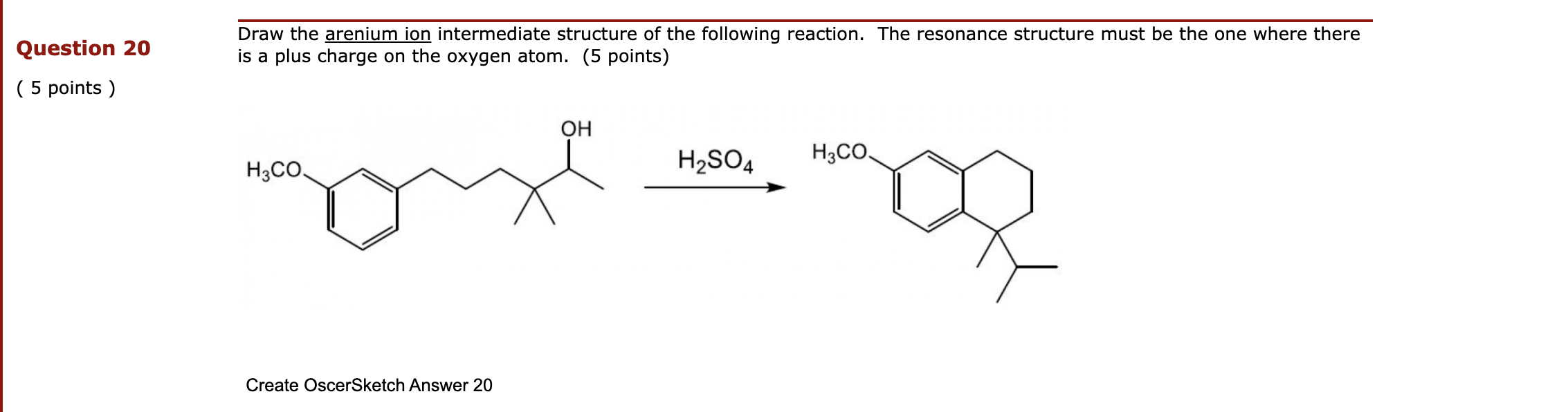 Solved Question 20 Draw the arenium ion intermediate | Chegg.com